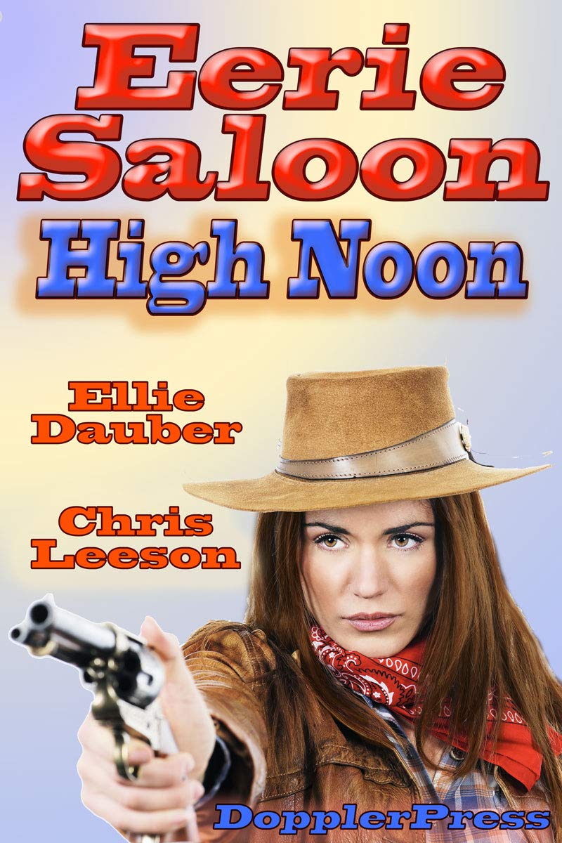 Eerie Saloon: High Noon (Tales of the Eerie Saloon Book 1) - Kindle ...