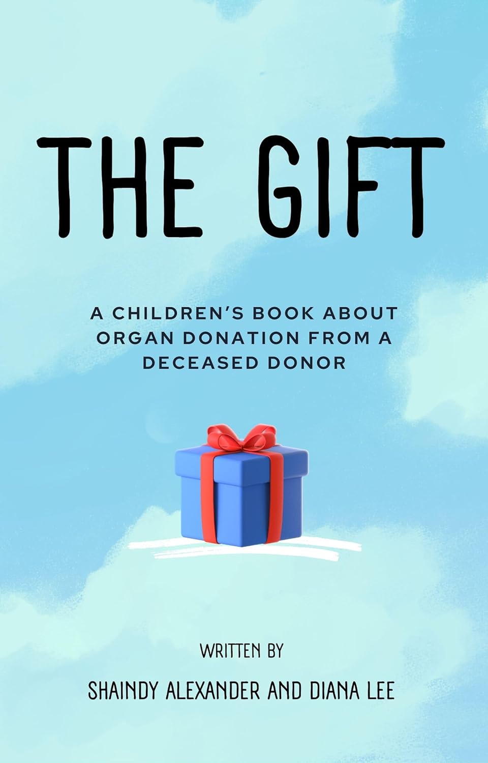 The Gift: A book for children about organ donation from a deceased ...