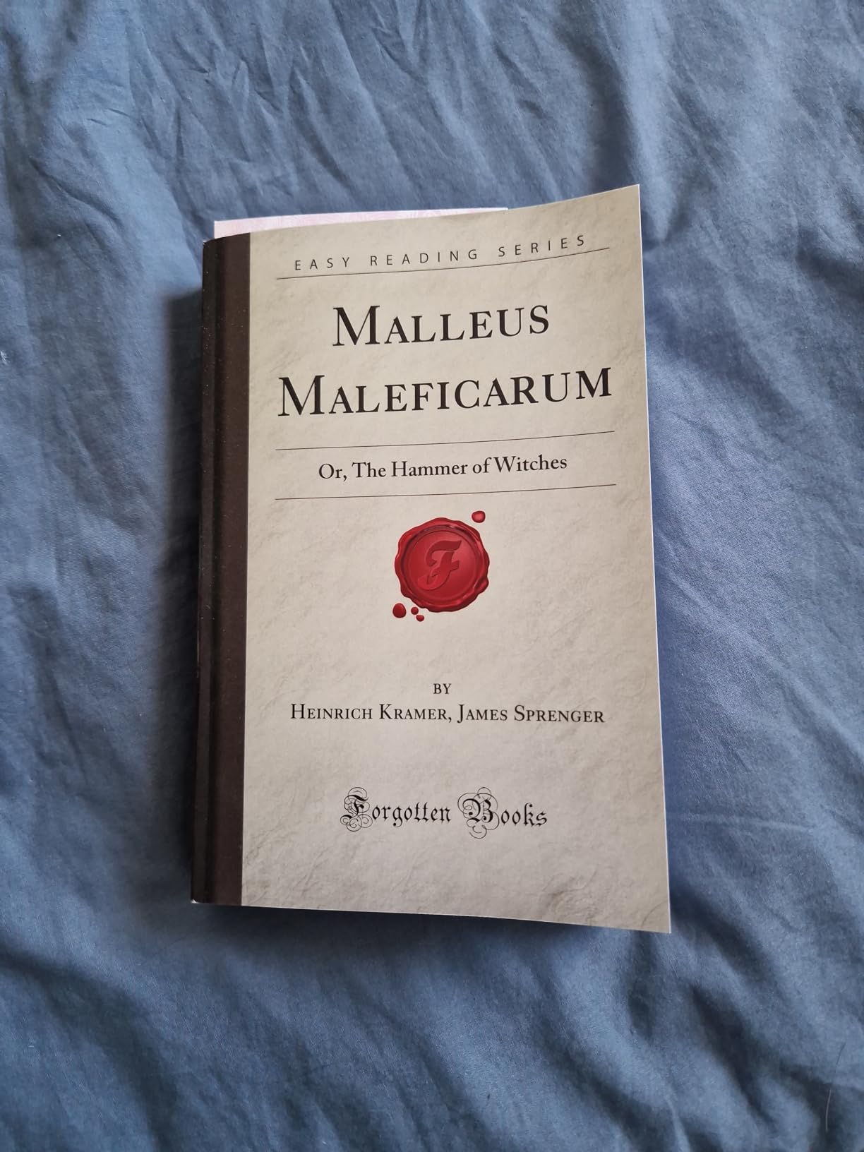 Amazon.fr - Malleus Maleficarum: Or, The Hammer of Witches (Forgotten ...