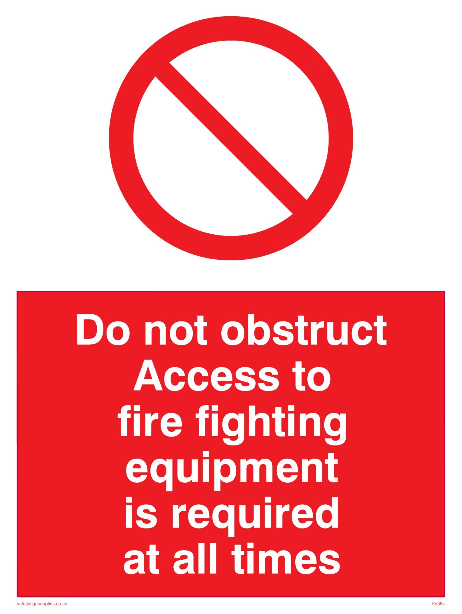 Viking Signs FV364-A5P-V "Do Not Obstruct Access To Fire Fighting ...