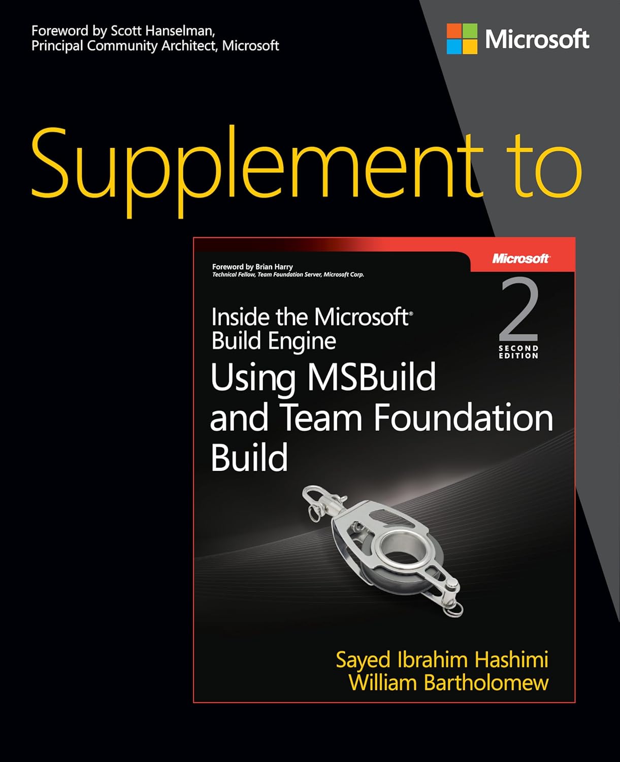 Supplement to Inside the Microsoft Build Engine: Using MSBuild and Team ...