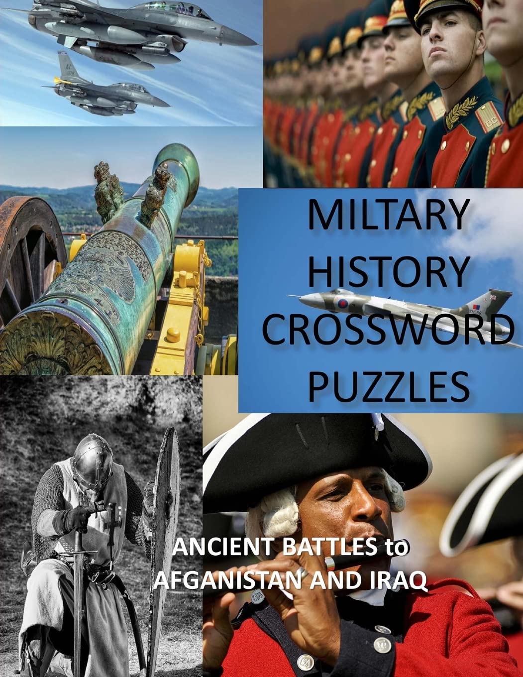 Military History Crossword Puzzles: Ancient Battles to Afghanistan and ...