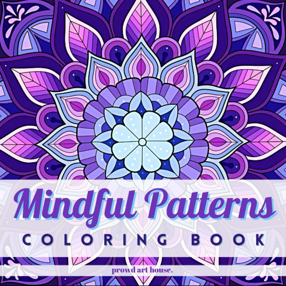 Amazon.com: Mindful Patterns Coloring Book: An Adult Coloring Book with 45 Relaxing Patterns ...
