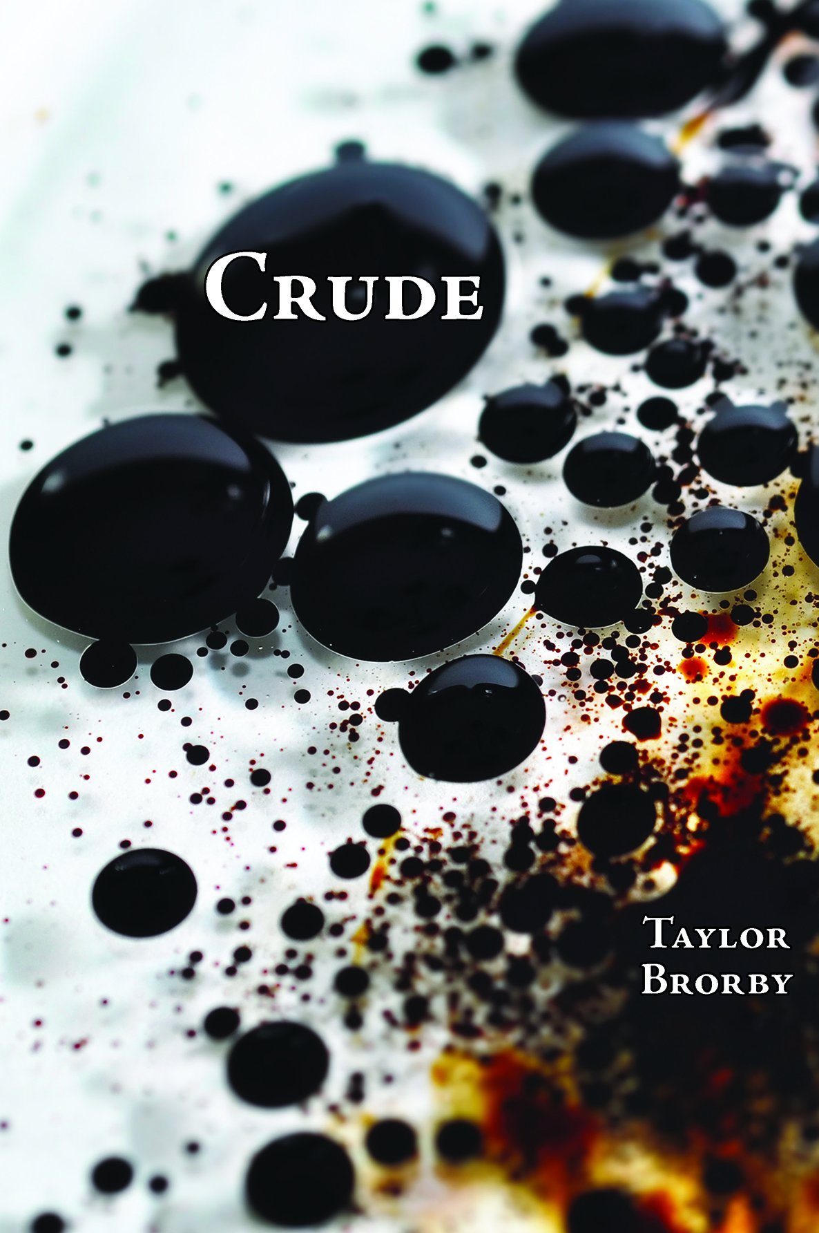 Amazon.com: Crude: Poems About Place, Energy, and Politics ...