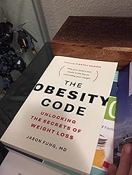 The Obesity Code - Unlocking the Secrets of Weight Loss (Book 1) (The ...