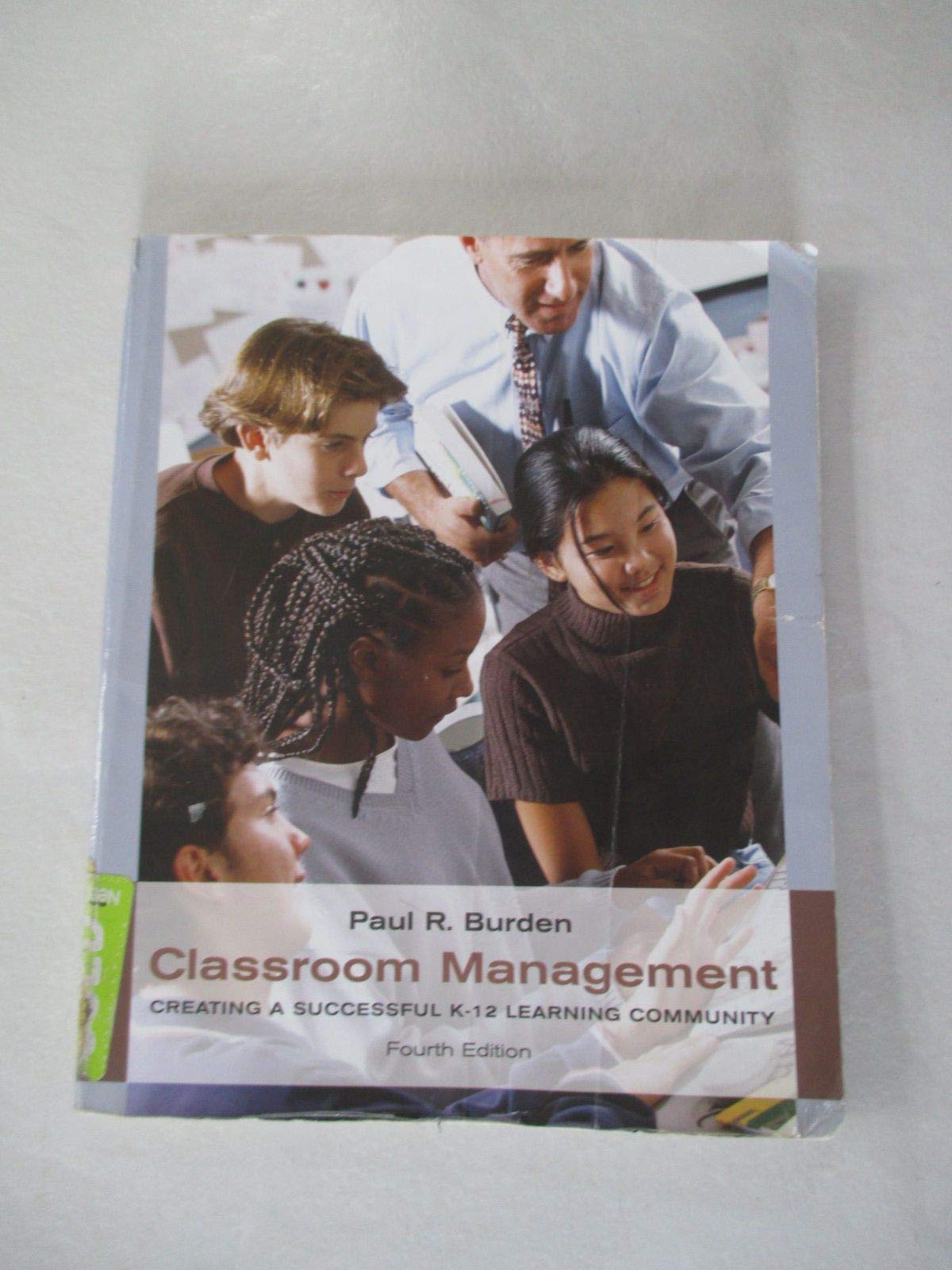 Classroom Management: Creating a Successful K-12 Learning Community ...