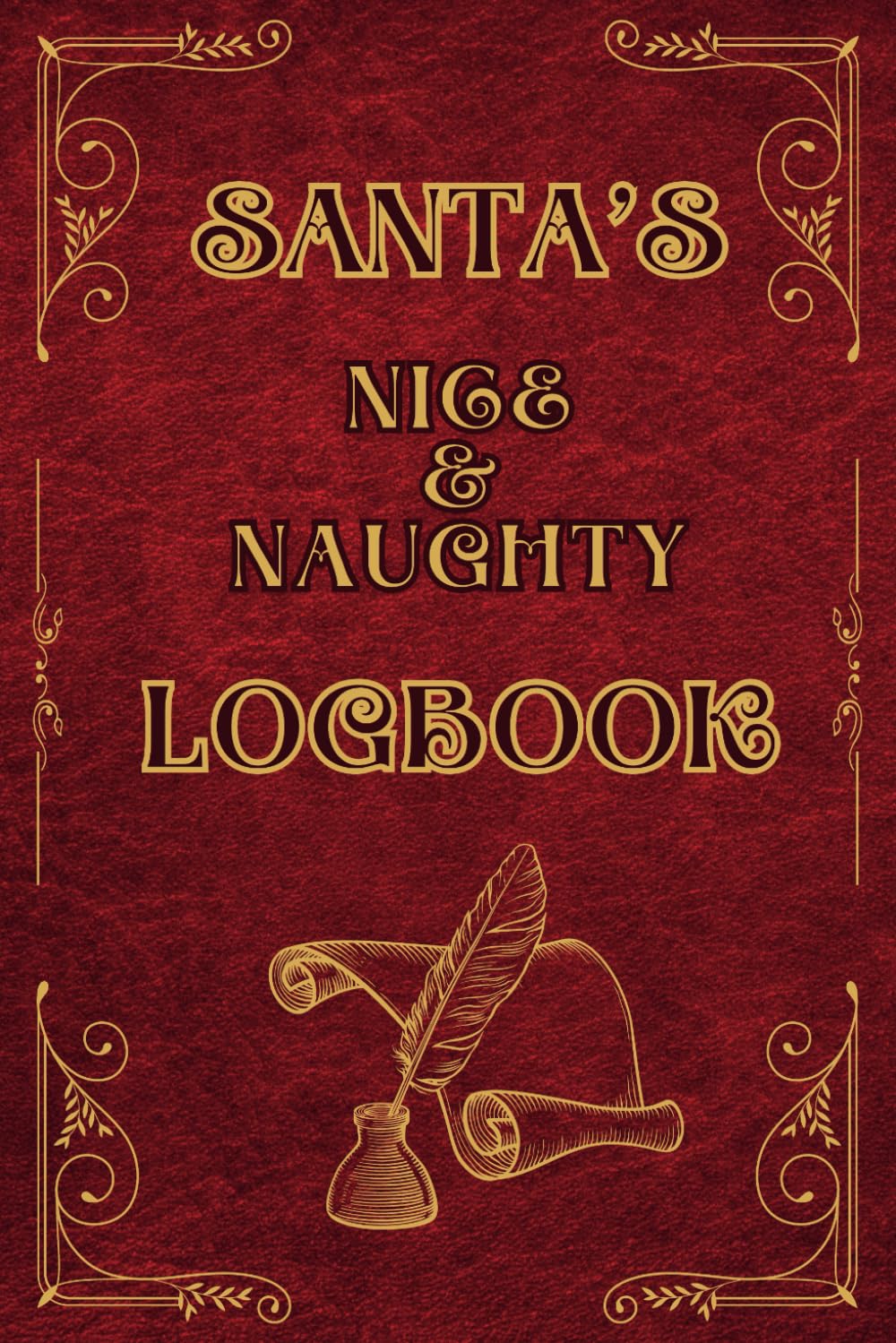 SANTA'S NICE & NAUGHTY LOGBOOK: Keep Track of Good and Bad Deeds Year ...