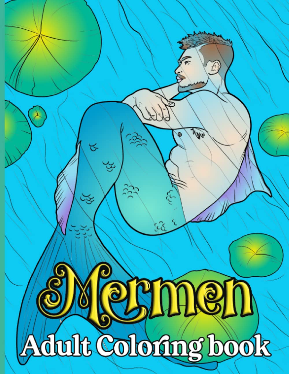 Mermen Fantasy Adult Coloring Book for Relaxation Stress Anxiety Relief ...