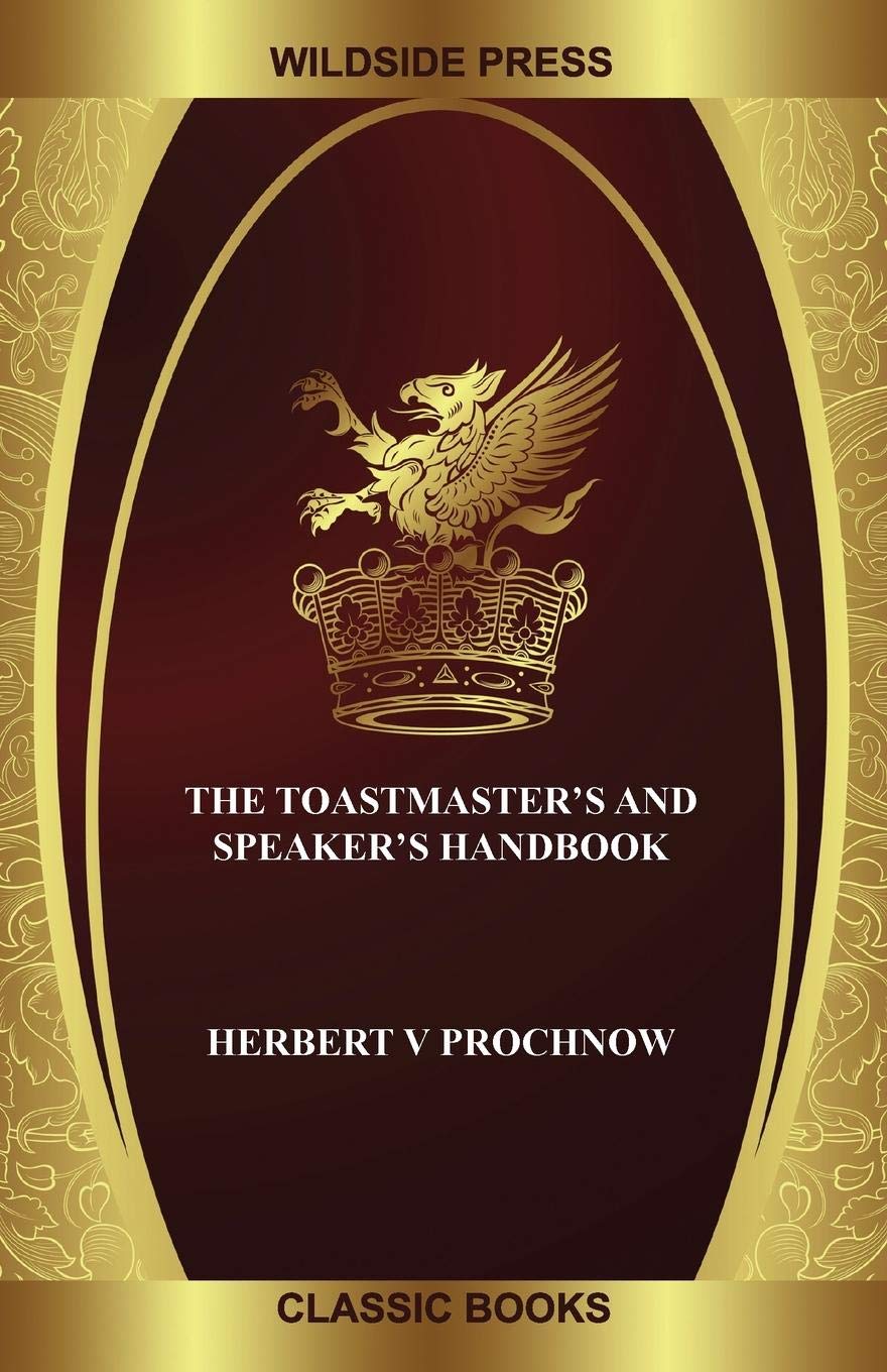 Amazon.com: The Toastmaster's and Speaker's Handbook: 9781479430628 ...