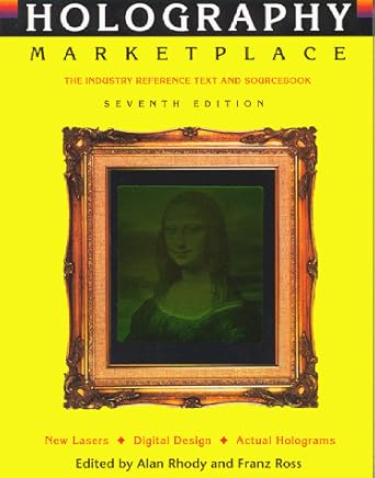 Holography Marketplace: Rhody, Alan, Ross, Franz: 9780894960253: Amazon ...