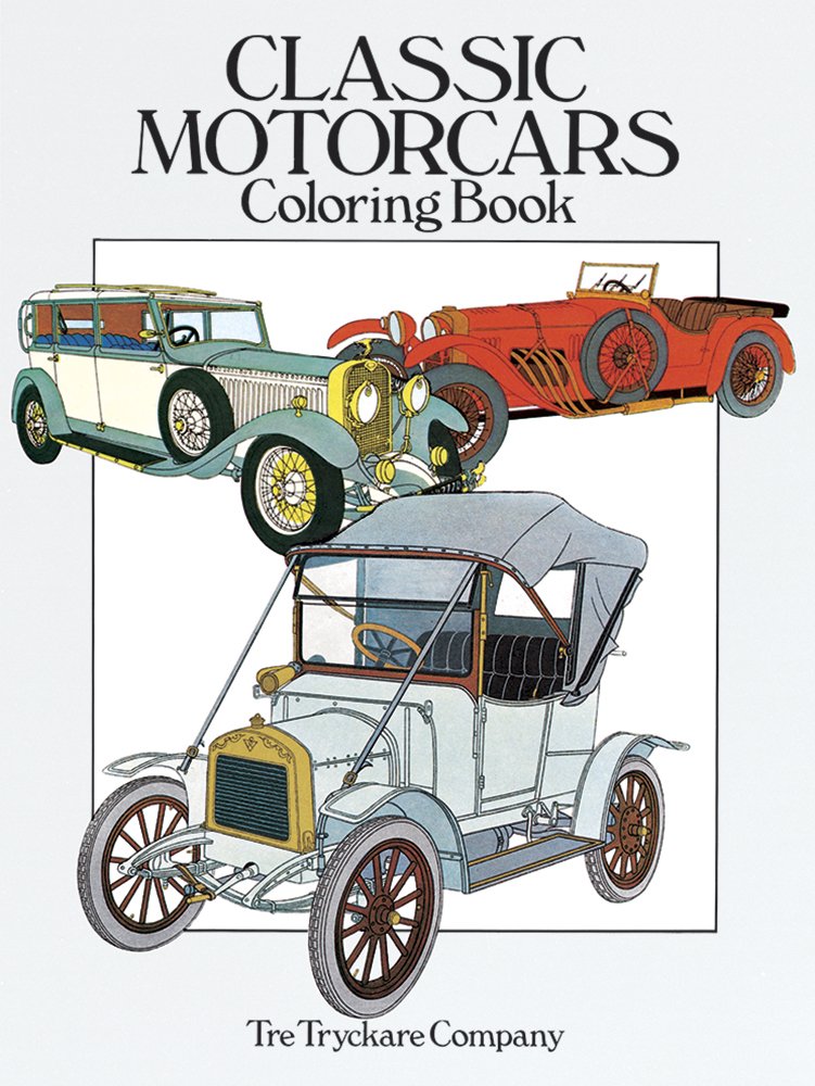 Classic Motorcars Coloring Book: Tre Tryckare Co.: 9780486251387 ...