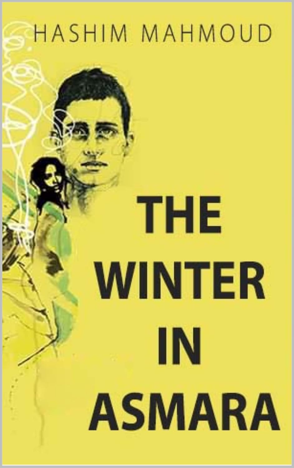Amazon.com: The Winter in Asmara eBook : Mahmoud , Hashim: Kindle Store