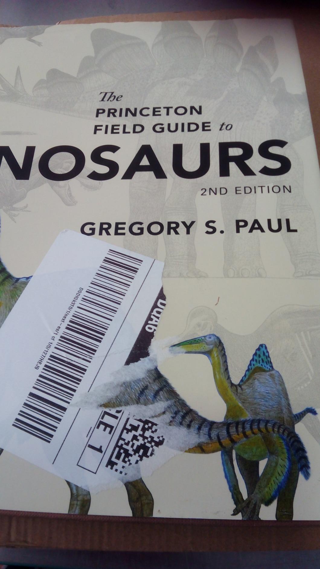 The Princeton Field Guide to Dinosaurs: Second Edition: 69 (Princeton ...