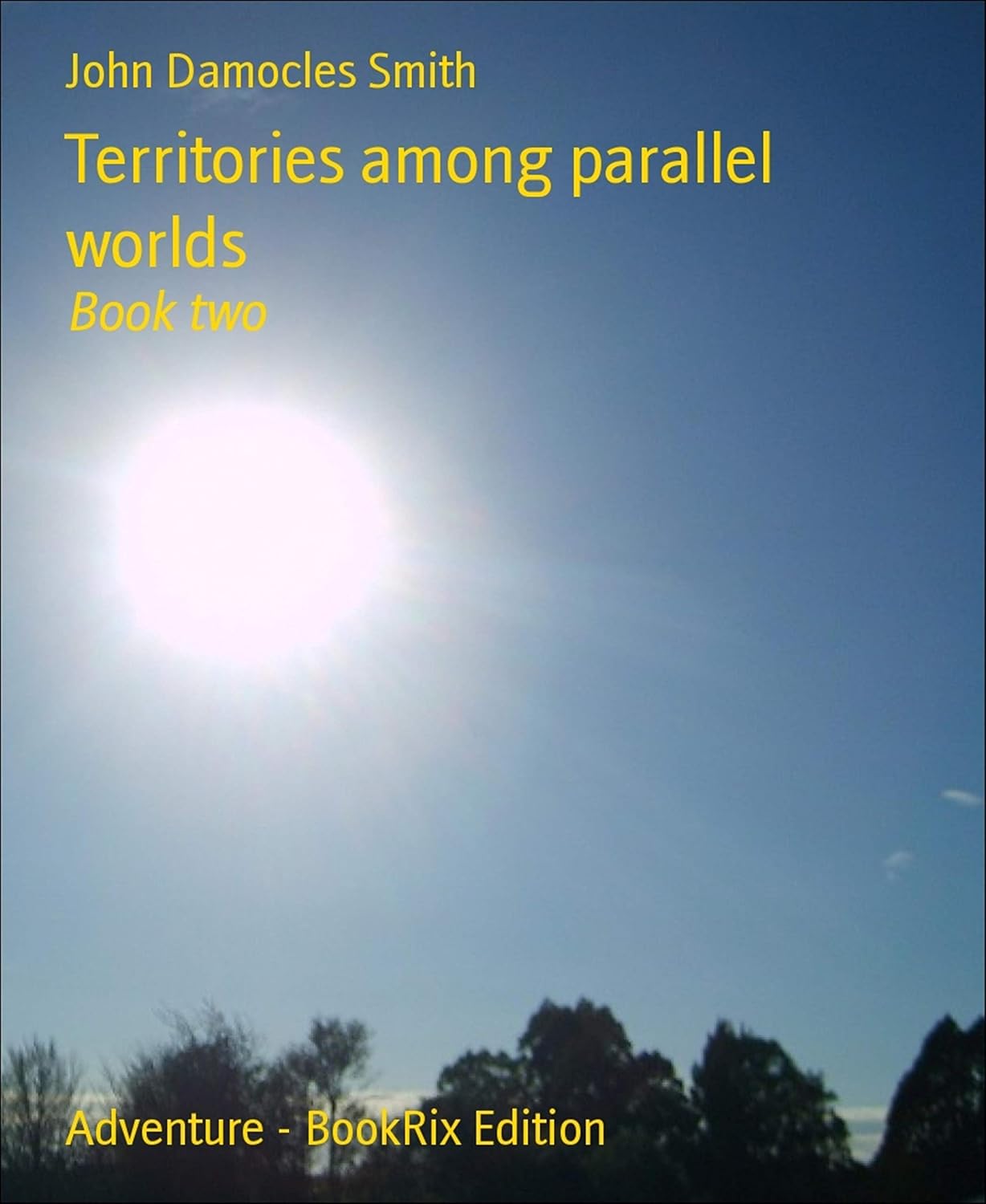 Amazon.com: Territories among parallel worlds: Book two eBook : Smith ...