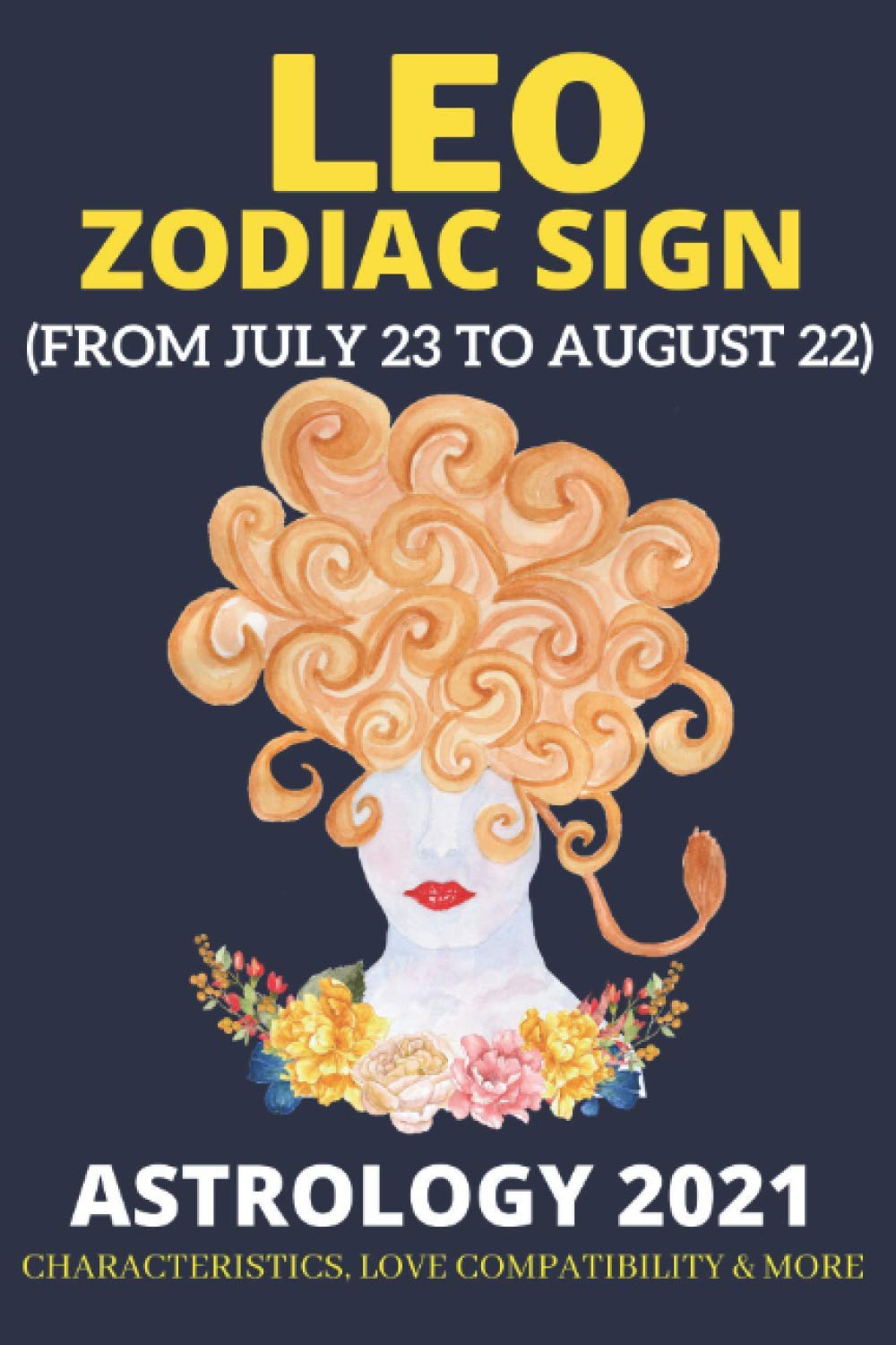Leo zodiac sign characteristics 60 photos - Astrologytoyou.com
