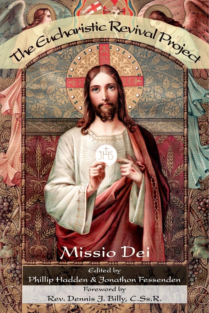 Amazon.com: The Eucharistic Revival Project eBook : Dei, Missio, Hadden ...