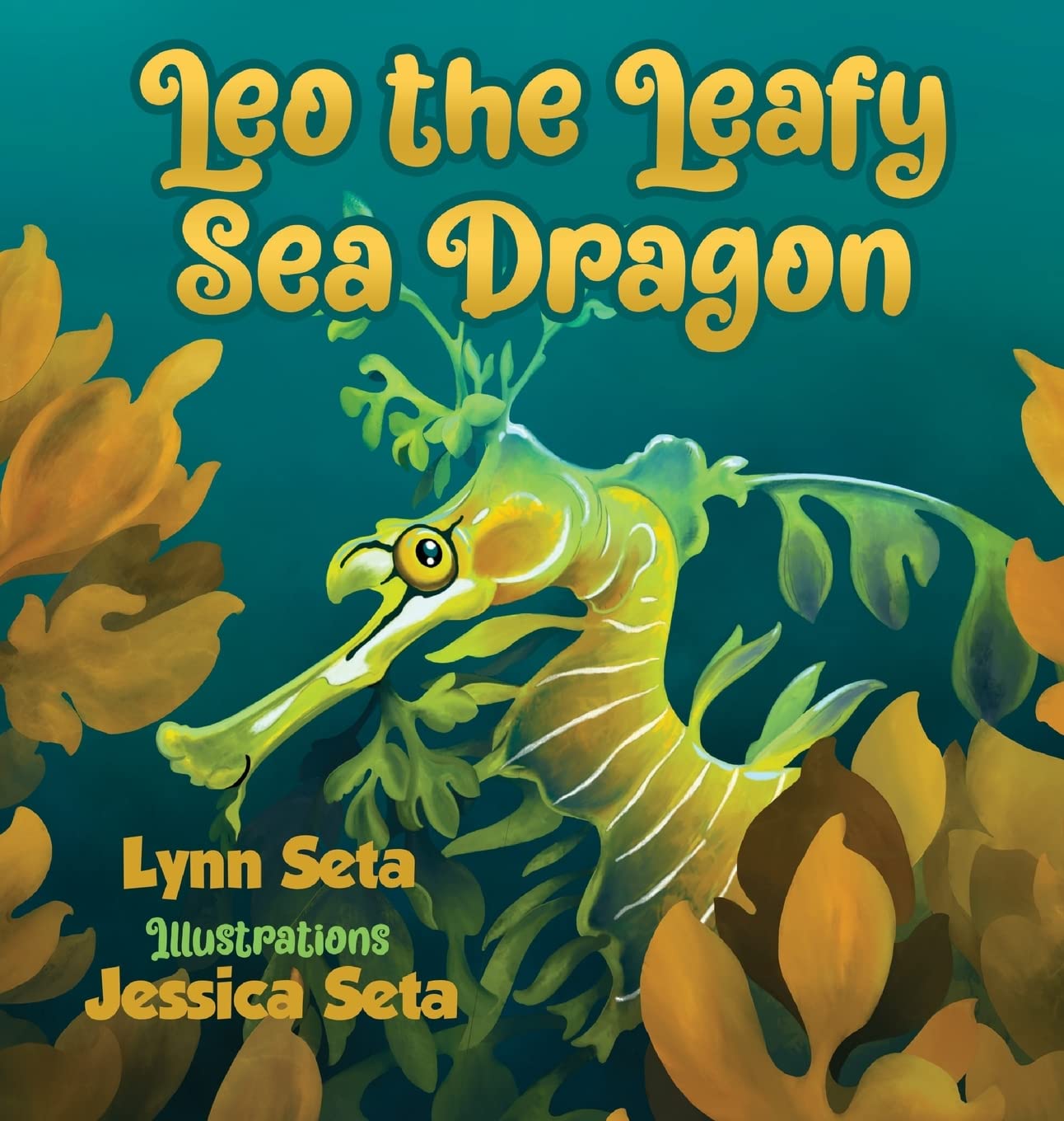 Leo the Leafy Sea Dragon: Seta, Lynn, Seta, Jessica: 9781732062733 ...