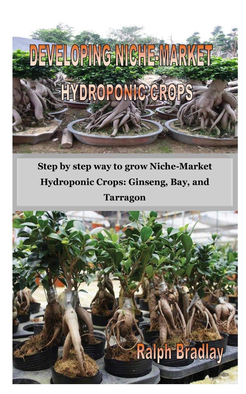 Buy Developing Niche-Market Hydroponic Crops: Step by step way to grow ...