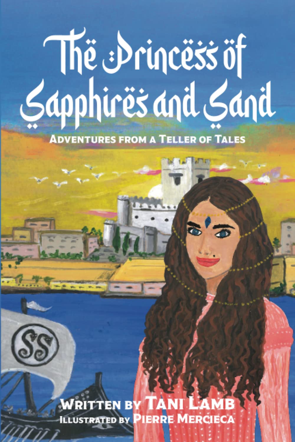 The Princess of Sapphires and Sand: Adventures From A Teller Of Tales ...