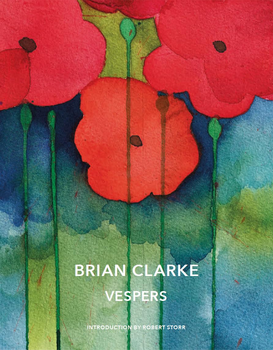 Amazon.com: Brian Clarke: Vespers: 9781912122356: Storr, Robert, Clarke ...
