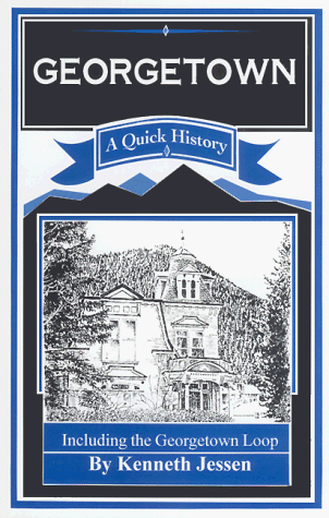 Georgetown - A Quick History: Kenneth C Jessen: 9780962938047: Amazon ...
