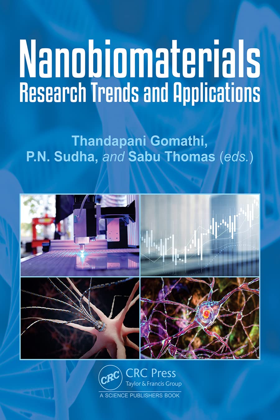 Nanobiomaterials: Research Trends and Applications: 9780367174859 ...