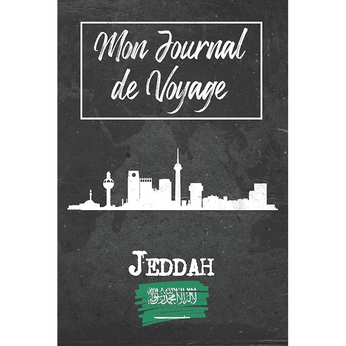 Buy Mon Journal de Voyage Jeddah: 6x9 Carnet de voyage I Journal de ...