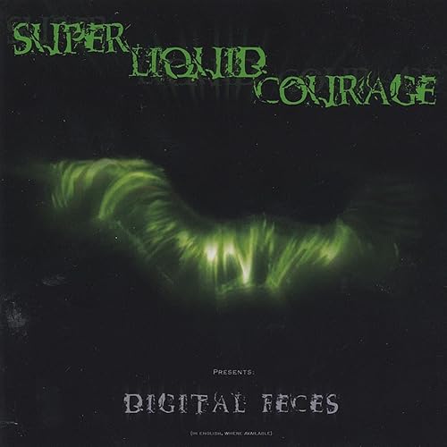 Digital Feces by Super Liquid Courage on Amazon Music - Amazon.com