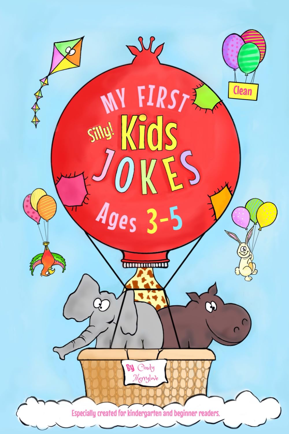 My First Kids Jokes ages 3-5: Especially created for kindergarten and ...