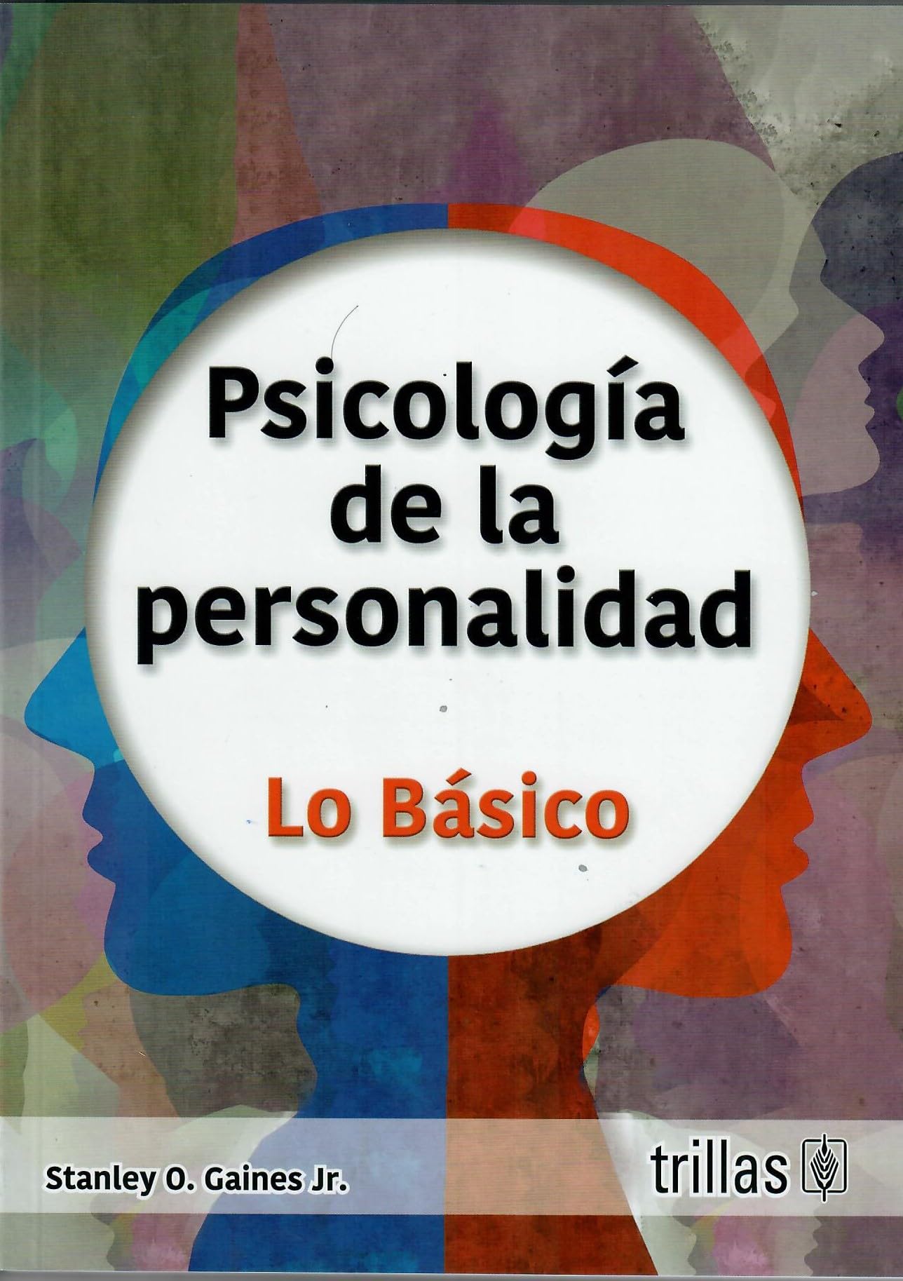 PSICOLOGIA DE LA PERSONALIDAD : GAINES, STANLEY O.: Amazon.com.mx: Libros