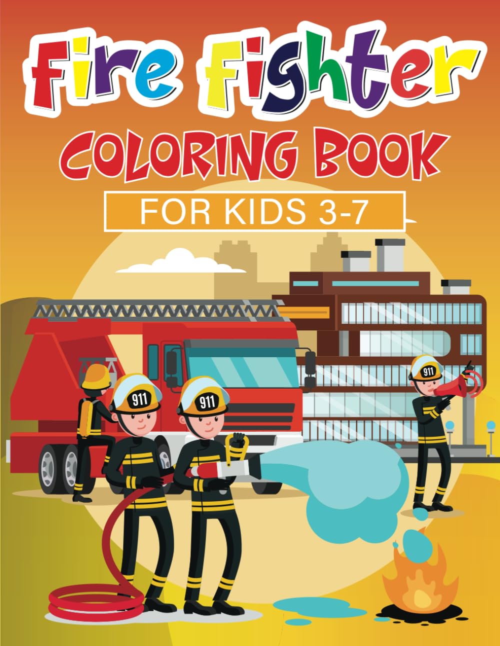 Firefighter Coloring Book For Kids: 50 Playful Designs Featuring Fire ...