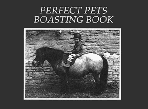 Perfect Pets Boasting Book D.E: David Ellwand: 9781857141337: Amazon ...