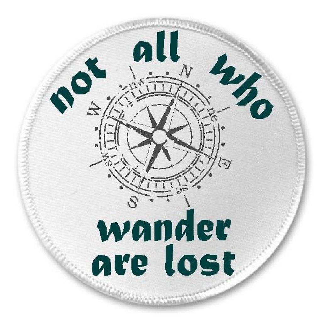 Amazon.com: Not All Who Wander are Lost Compass - 3" Sew/Iron On Patch Wanderer Vagabond ...