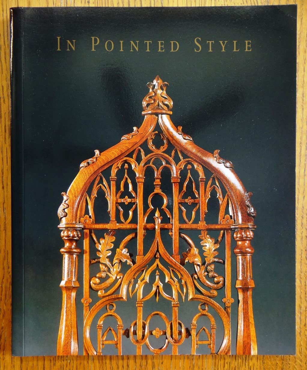 In Pointed Style: The Gothic Revival in America, 1800-1860: Elizabeth ...