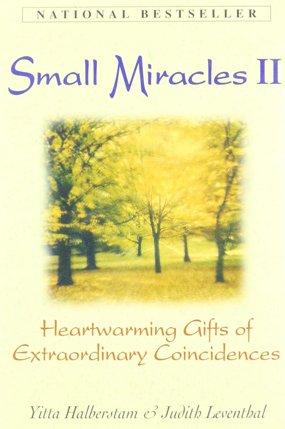 Small MIracles II: Heartwarming Gifts of Extraordinary Coincidences ...