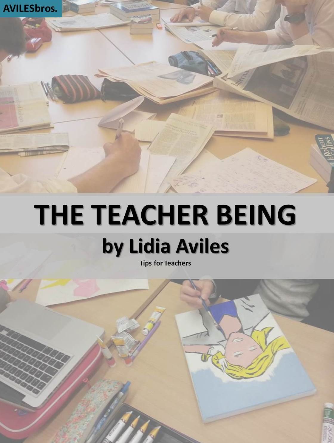 Amazon.com: THE TEACHER BEING (Education Book 1) eBook : Aviles, Lidia ...