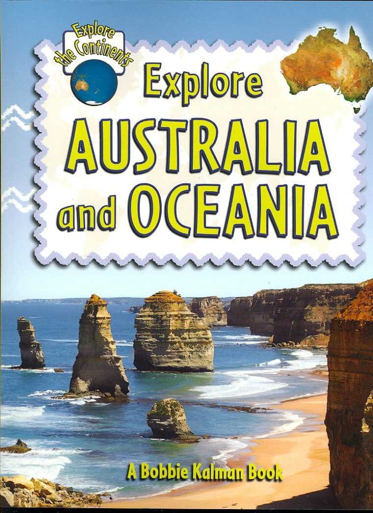 Explore Australia and Oceania (Explore the Continents, 4): Kalman ...