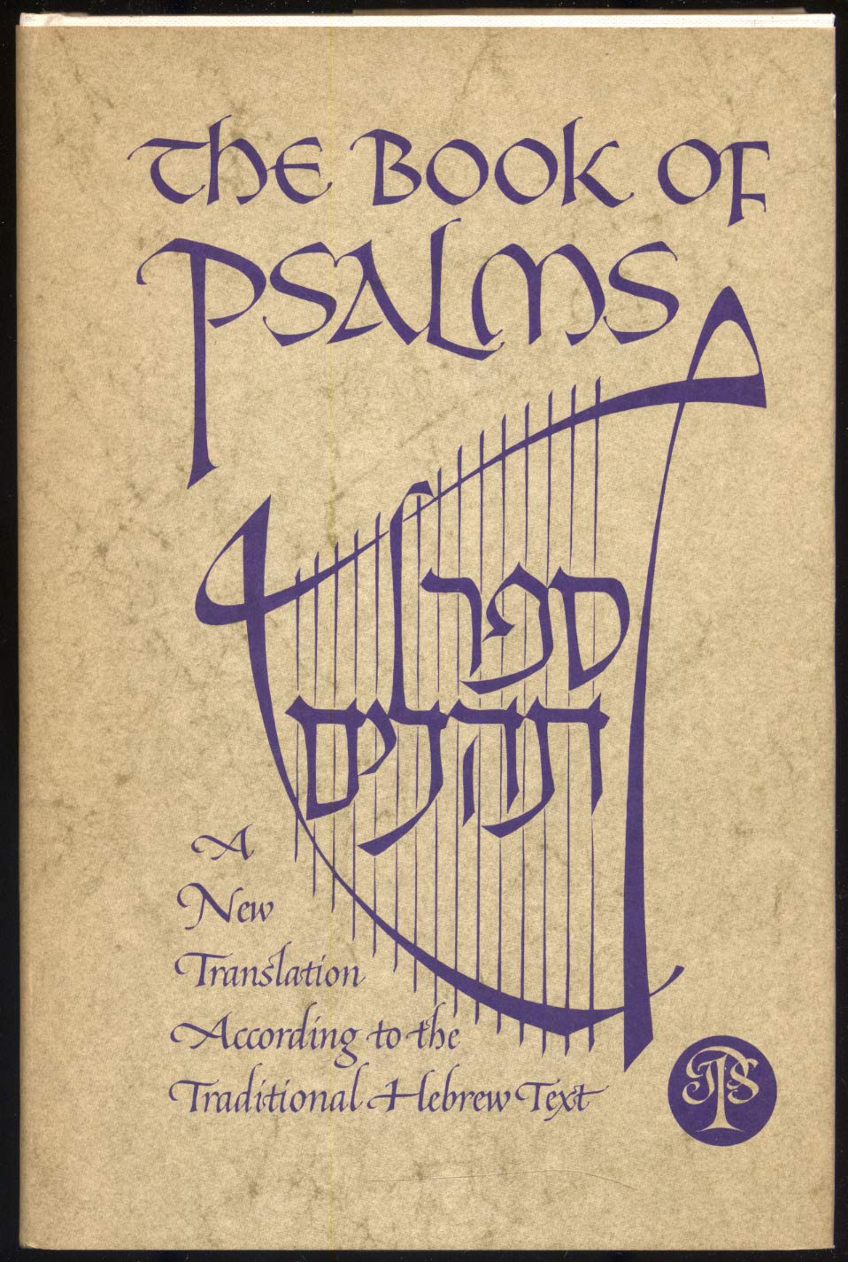 The book of Psalms: [Sefer Tehilim] a new translation according to the ...