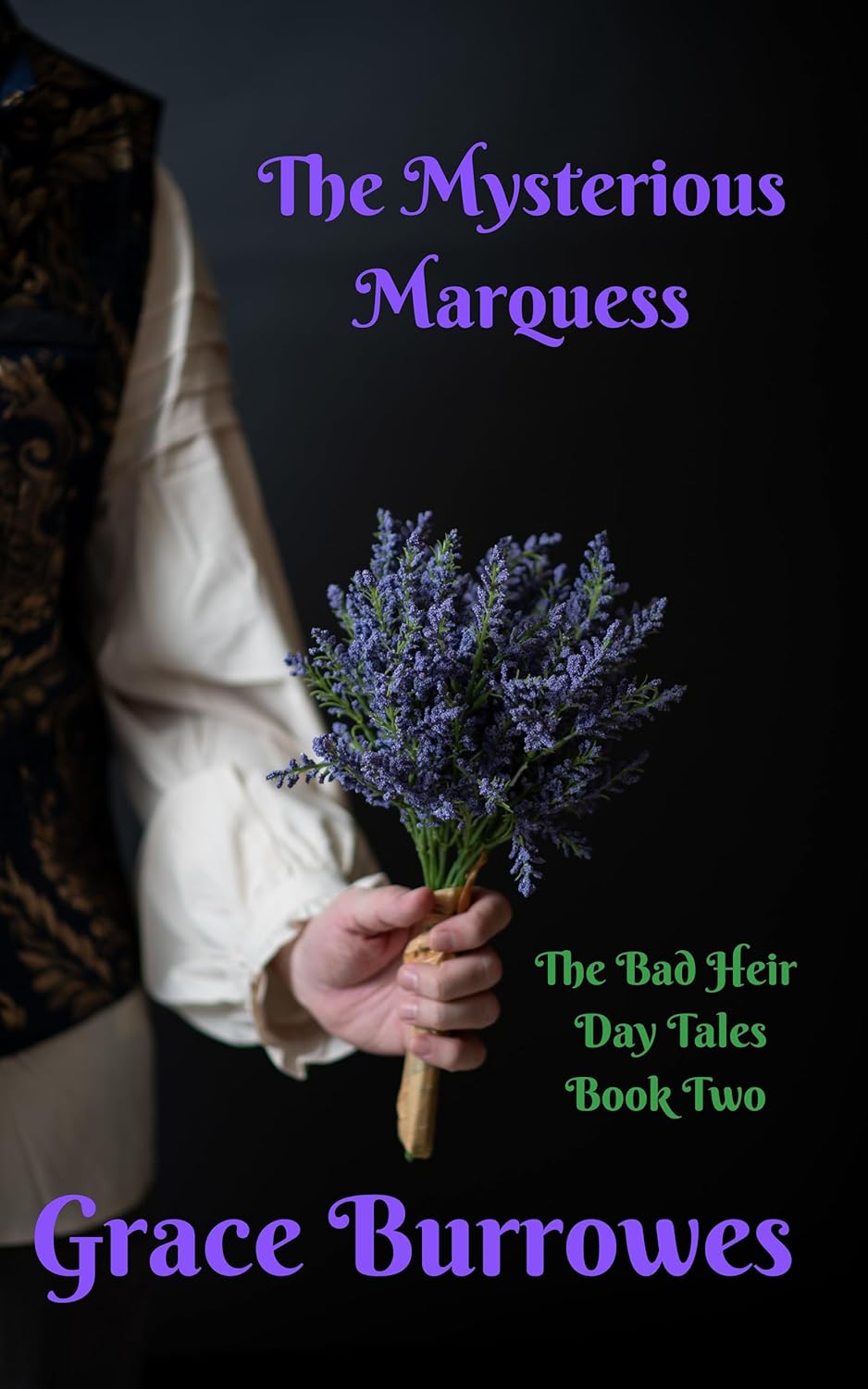 The Mysterious Marquess (The Bad Heir Day Tales Book 2) eBook ...