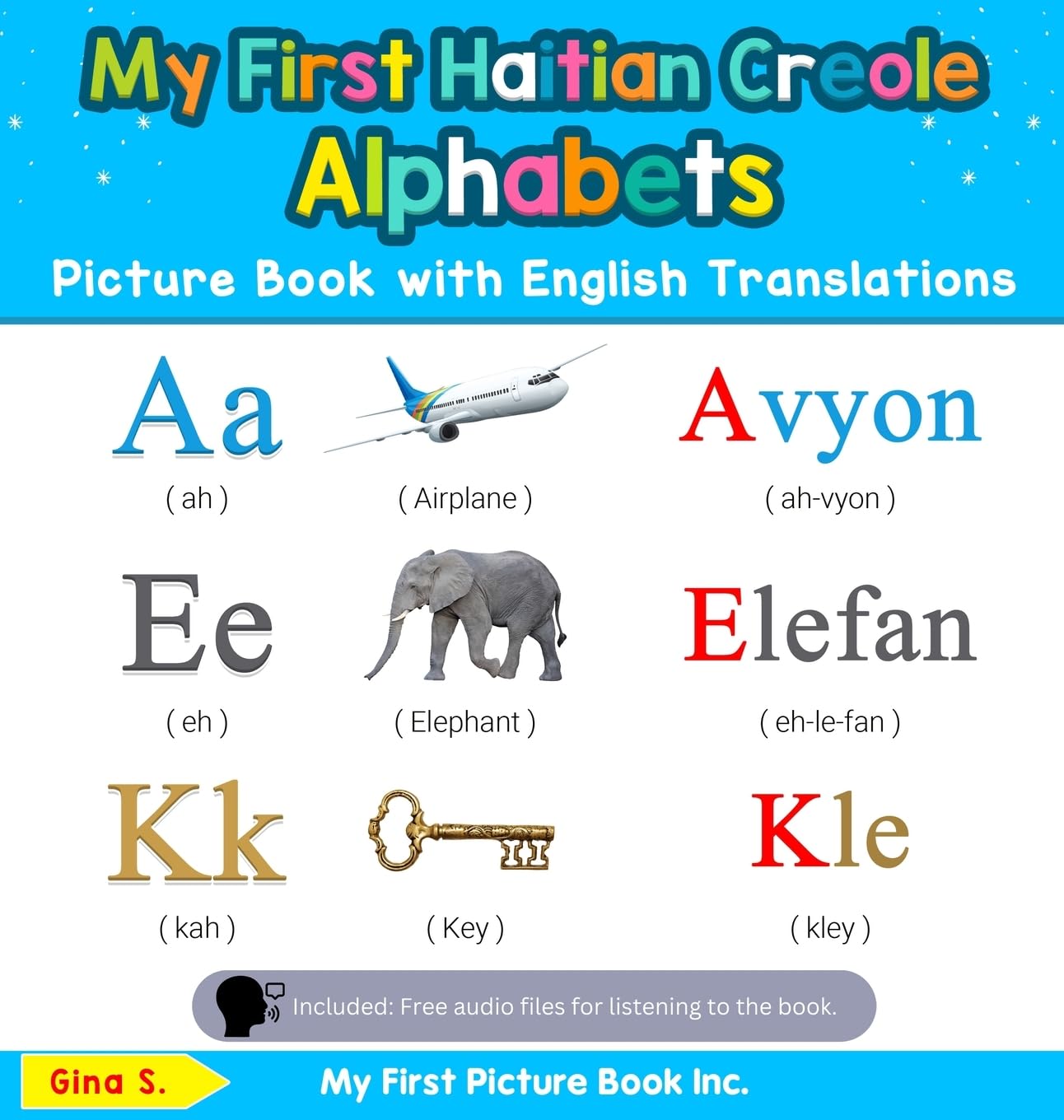 My First Haitian Creole Alphabets Picture Book with English ...