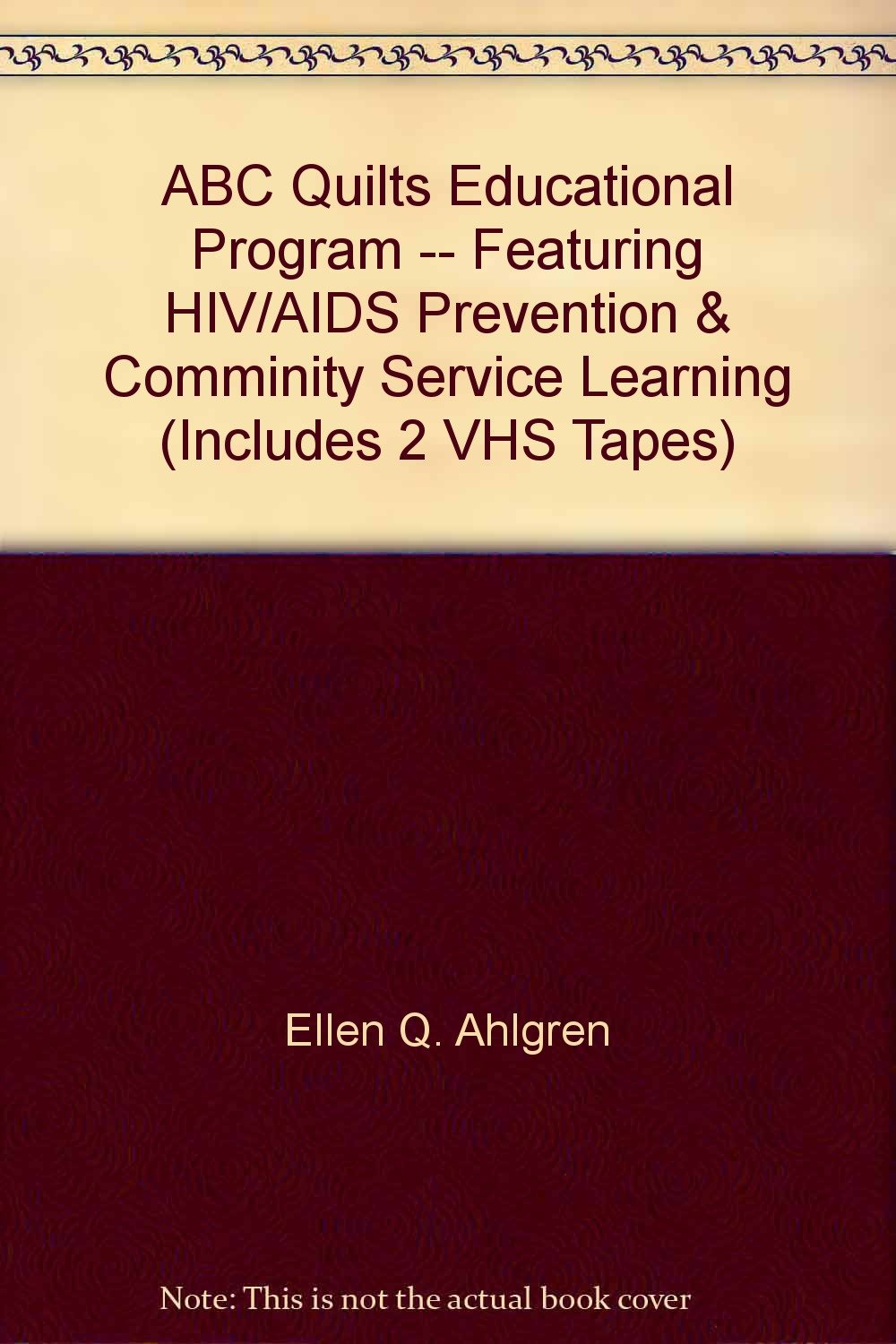 ABC Quilts Educational Program - Featuring HIV/AIDS Prevention ...