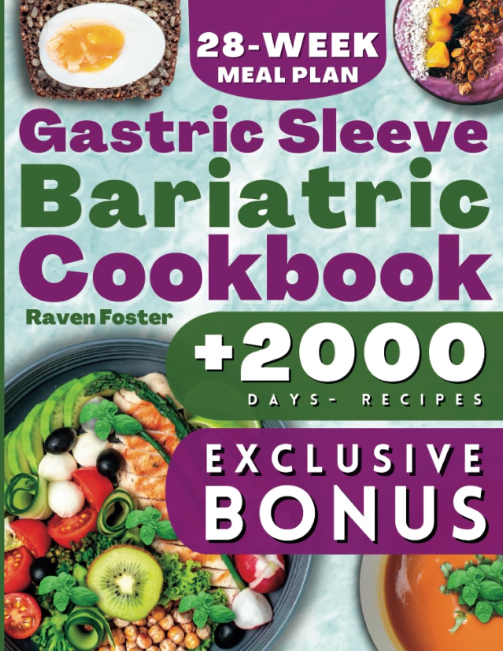 Gastric Sleeve Bariatric Cookbook: 2000 Days Of Tasty Recipes For ...