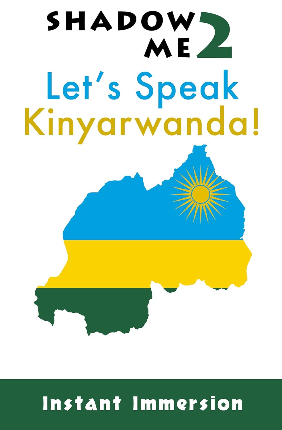 Shadow Me 2: Let's Speak Kinyarwanda! (Shadow Me Language Series ...