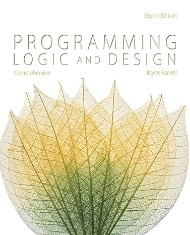 Programming Logic and Design, Comprehensive: Farrell, Joyce: 9781285776712: Amazon.com: Books