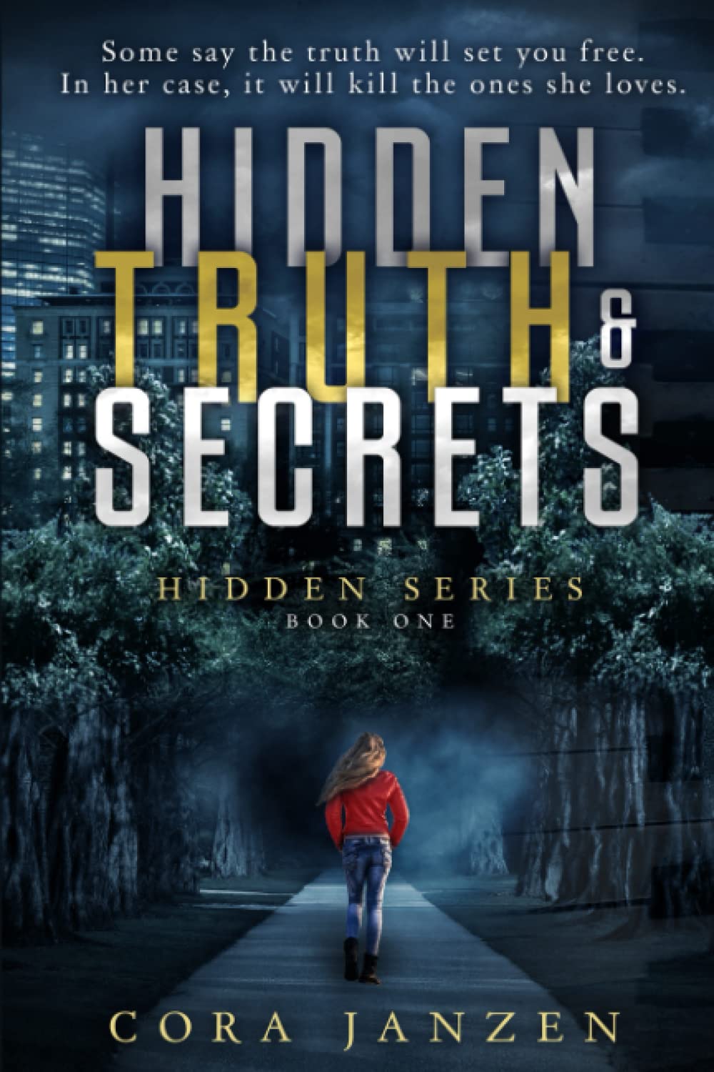 Amazon.com: Hidden Truth & Secrets: 9781999226305: Janzen, Cora: Books