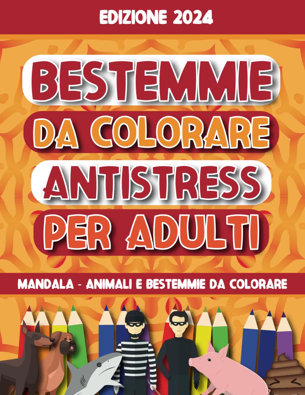 Bestemmie Da Colorare: Album Antistress, 50 Mandala Da Colorare per ...