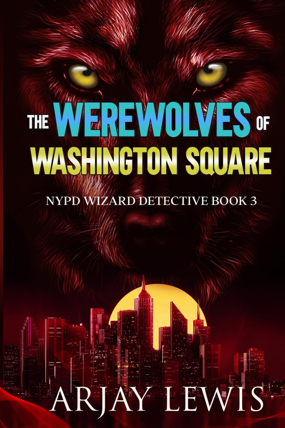 Amazon.com: The Werewolves Of Washington Square: NYPD Wizard Detective ...
