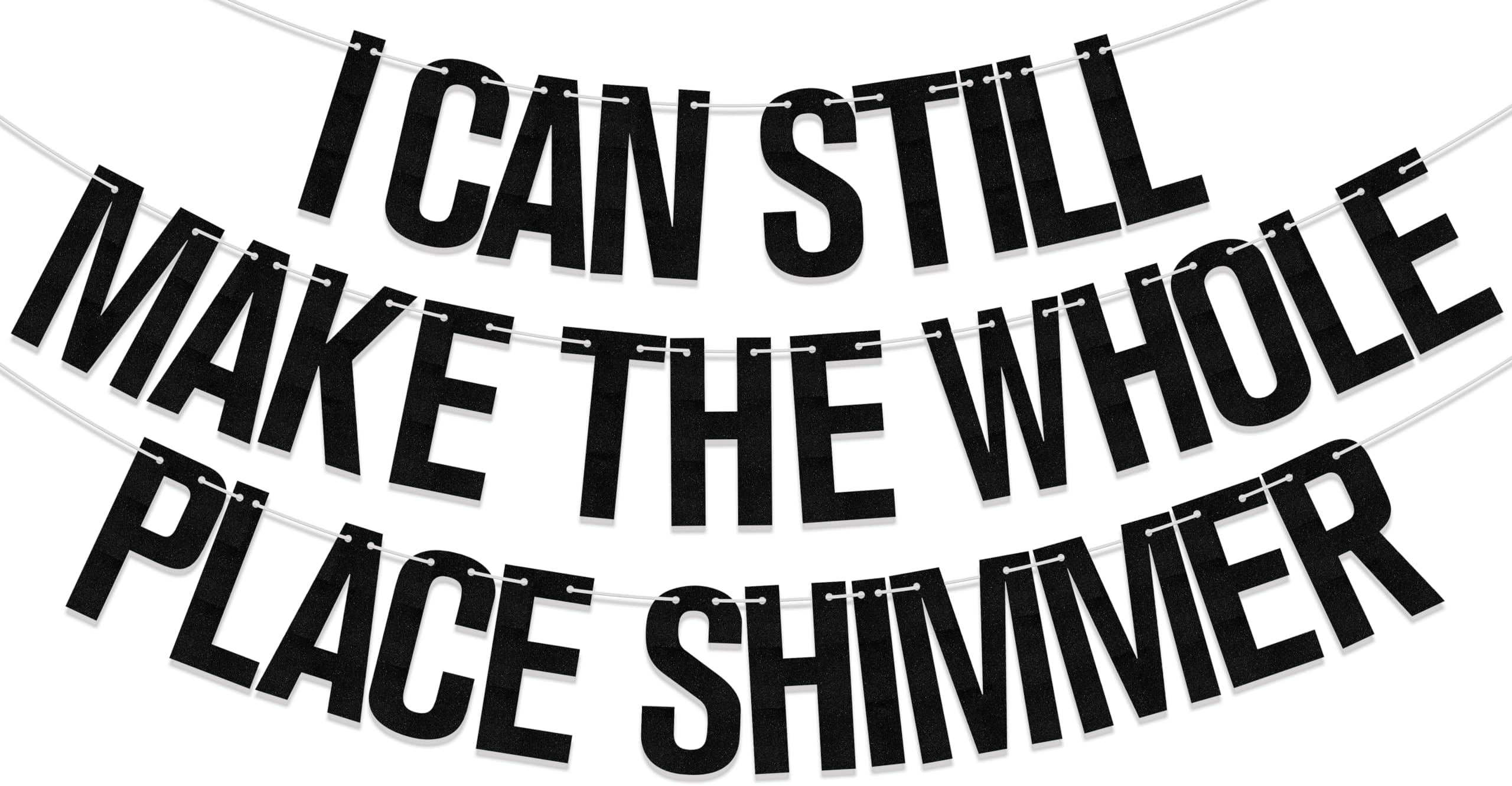 Amazon.com: I Can Still Make the Whole Place Shimmer Banner, Disco ...