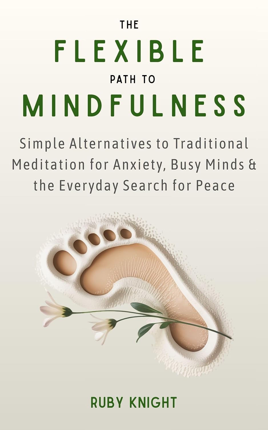 Amazon.com: The Flexible Path to Meditation: Simple Alternatives to Traditional Meditation for ...