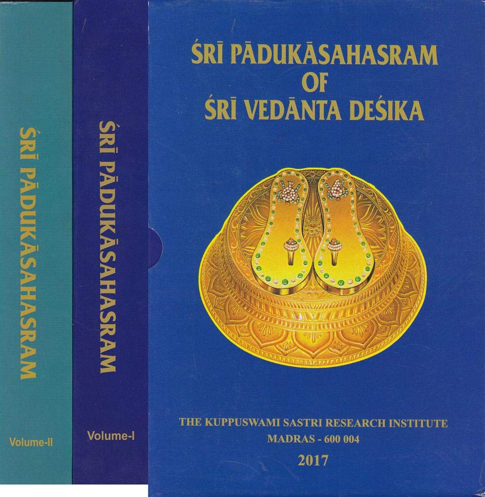 Buy Sri Paduka Sahasram of Sri Vedanta Desika (Set of two Volumes) Book ...